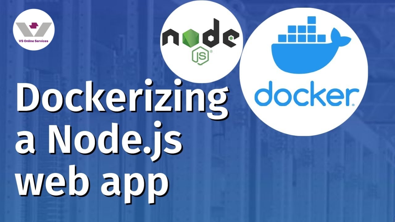 Dockerizing a Node.js web app | VS Online